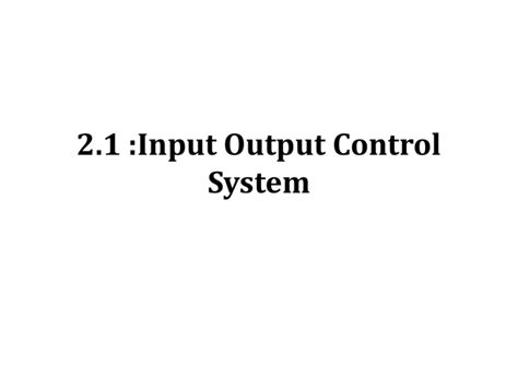 Input Output Control Systems Directory Disk Boot Process