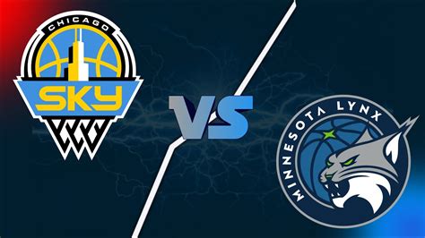 Chicago Sky Vs Minnesota Lynx Wnba Live Scoreboard Youtube