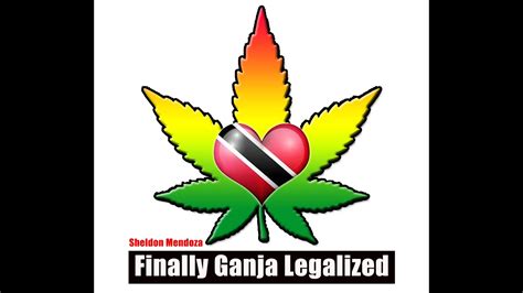 Sheldon Mendoza Finally Ganja Legalized Legalized Riddim Youtube