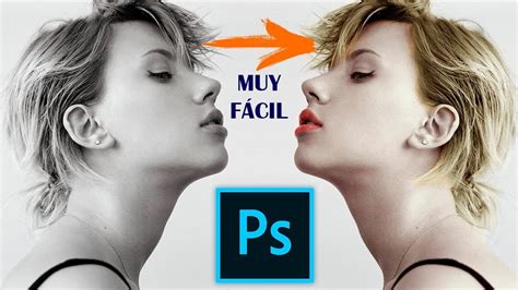 Tutorial Photoshop Colorear Foto En Blanco Y Negro Youtube Ad Hot Sex Picture