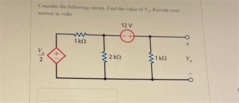 Solved Consider The Following Circuit Find The Value Of Vo