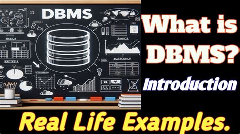 Demystifying Dbms Understanding The Basics With Real Life Examples
