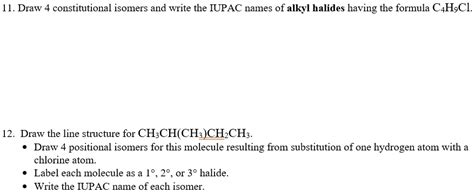 solved 11 draw 4 constitutional isomers and write the iupac names of