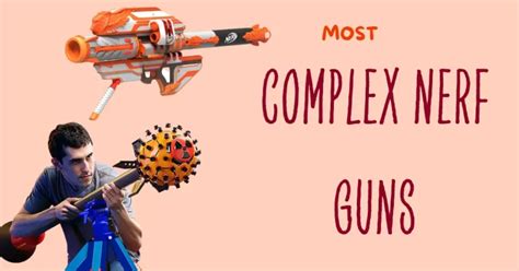 Best Nerf Guns For Adults Exploring The Power Precision And Play
