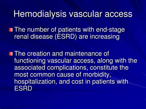 Ppt Vascular Access Complications During Dialysis Ii Powerpoint