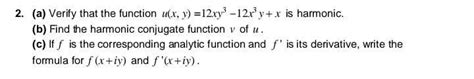 Solved 2 A Verify That The Function U X Y 12xy3−12x3y X
