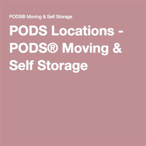 Pods Locations Pods® Moving And Self Storage