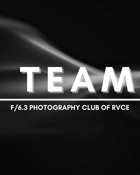 F 6 3 Photography Club Rvce New Perspectives Same Vision Introducing The New Core Team Of F