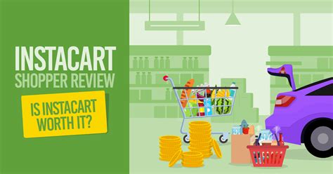 Instacart Shopper Review Is Instacart Worth It In 2024