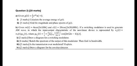 Solved Question 2 20 Marks A Given Gt3jeatu−t I
