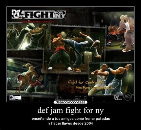 Def Jam Fight For Ny Desmotivaciones