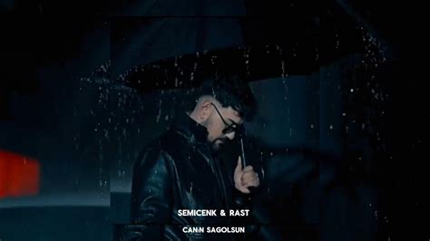 Semicenk Rast Canın Sağolsun Slowed Reverb Youtube
