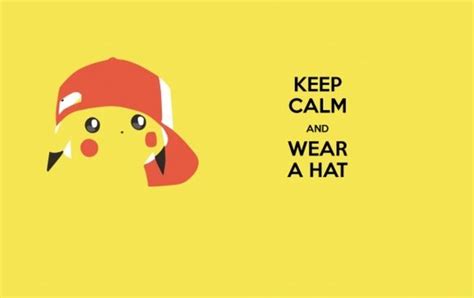 Keep Calm Pikachu Keep Calm Pikachu Are You The One
