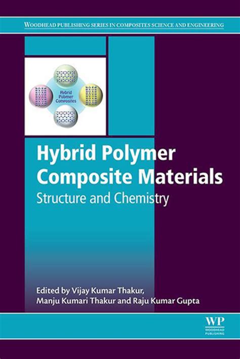 Hybrid Polymer Composite Materials Structure And Chemistry Ebook By Epub Rakuten Kobo