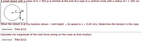 solved a small obiect with a mass of m 912 g is whirled at the end