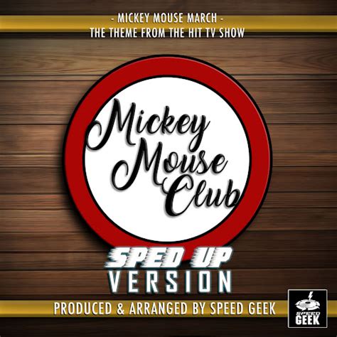 Mickey Mouse March From The Mickey Mouse Club Sped Up Version
