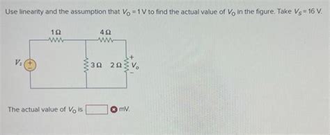 Solved Use Linearity And The Assumption That V0 1 V To Find