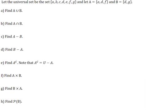 Solved Let The Universal Set Be The Set A B C D E F G And Chegg Com
