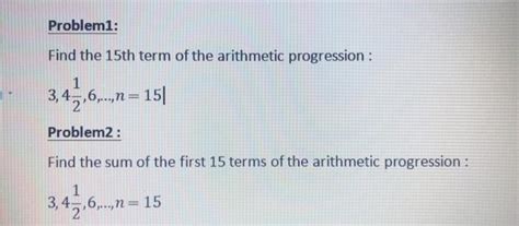 Solved Problem1 Find The 15th Term Of The Arithmetic