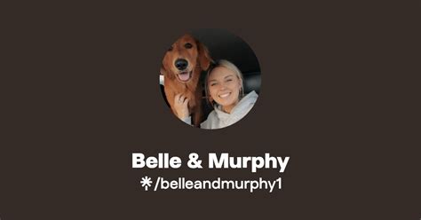 Belle And Murphy Instagram Tiktok Linktree