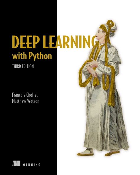 Deep Learning With Python Third Edition Ebook By Francois Chollet