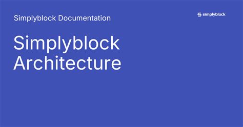 Simplyblock Architecture Simplyblock Documentation