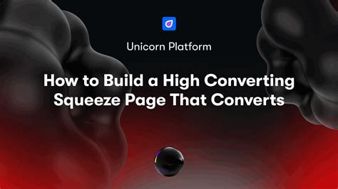 how to build a high converting squeeze page that converts