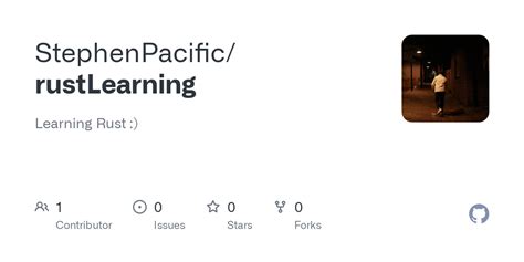 github stephenpacific rustlearning learning rust