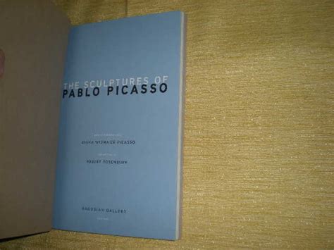 The Sculptures Of Pablo Picasso By Introduction By Diana Widmaier