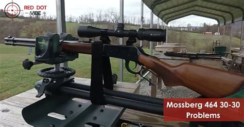 4 Mossberg 464 30 30 Problems Simple Solutions To Try