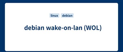 Enable Wake On LAN On Debian DEV Community