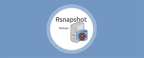 Backup Linux Cómo instalar configurar y usar Rsnapshot Solvetic