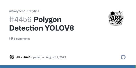 Polygon Detection Yolov8 · Issue 4456 · Ultralytics Ultralytics · Github