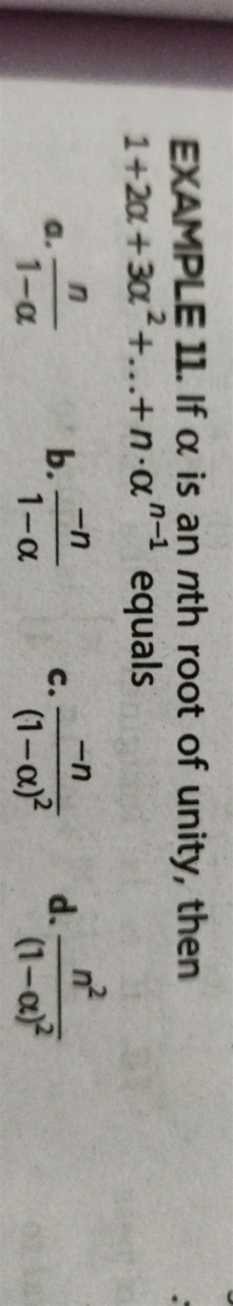 Example 11 If α Is An Nth Root Of Unity Then 12α3α2n⋅αn−1 Equals