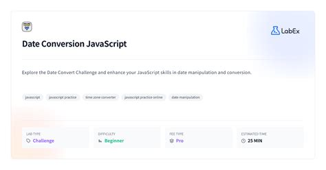 Date Conversion Javascript Labex