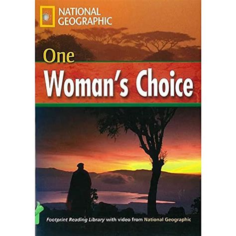 Footprint Reading Library Level 4 1600 B1 One Woman´s Choice
