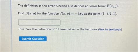 Solved The Definition Of The Error Function Also Defines An Chegg Com
