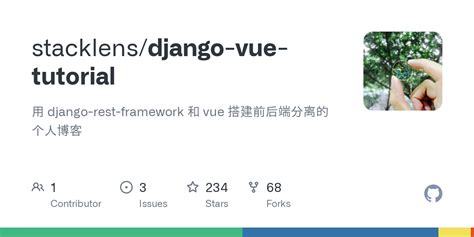 Django Vue Tutorial20 搭建开发环境md At Master · Stacklensdjango Vue Tutorial · Github Django Vue Tutorial20 搭建开发环境md At Master · Stacklensdjango Vue Tutorial · Github