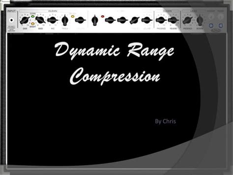 Dynamic Range Compression Ppt