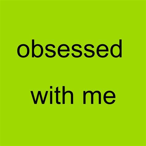 Obsessed With Me Brat Pfp Pretty Quotes Cool Words Inspirational Quotes