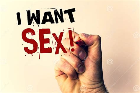 Handwriting Text Writing I Want Sex Motivational Call Concept Meaning