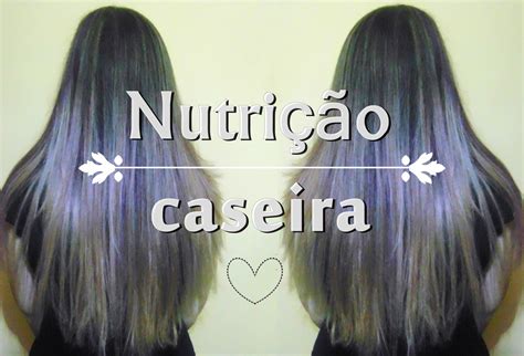 Nutrindo O Cabelo Em Casa
