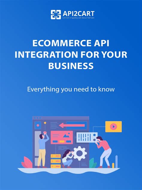 Ecommerce Api Integration For Your Business Everything You Need To