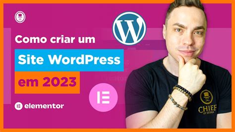 Como Criar Um Site Wordpress Em 2023 Elementor Wordpress Hosting