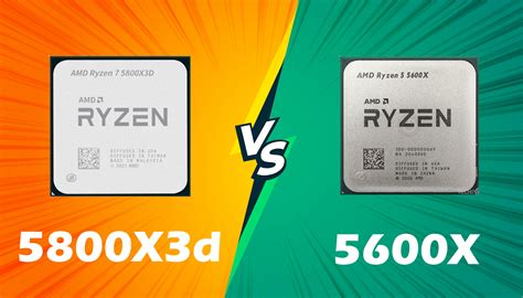 Ryzen 7 5800X3d vs Ryzen 5 5600X - Lequel Choisir ? - GamerTop