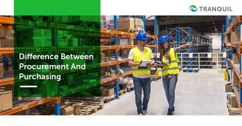 Difference Between Procurement And Purchasing Tranquil