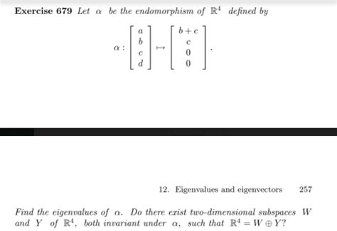 Solved A Exercise 679 Let A Be The Endomorphism Of R4