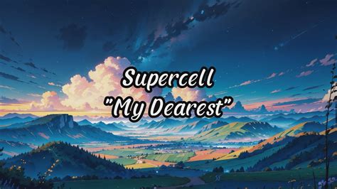 Supercell My Dearest Lyric Chord Youtube