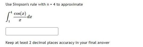 Solved Use Simpson S Rule With N To Approximate Chegg
