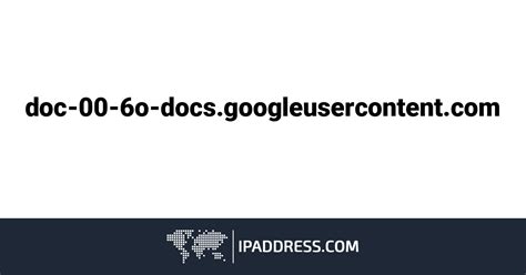 Doc O Docs Googleusercontent Website Information IP Address